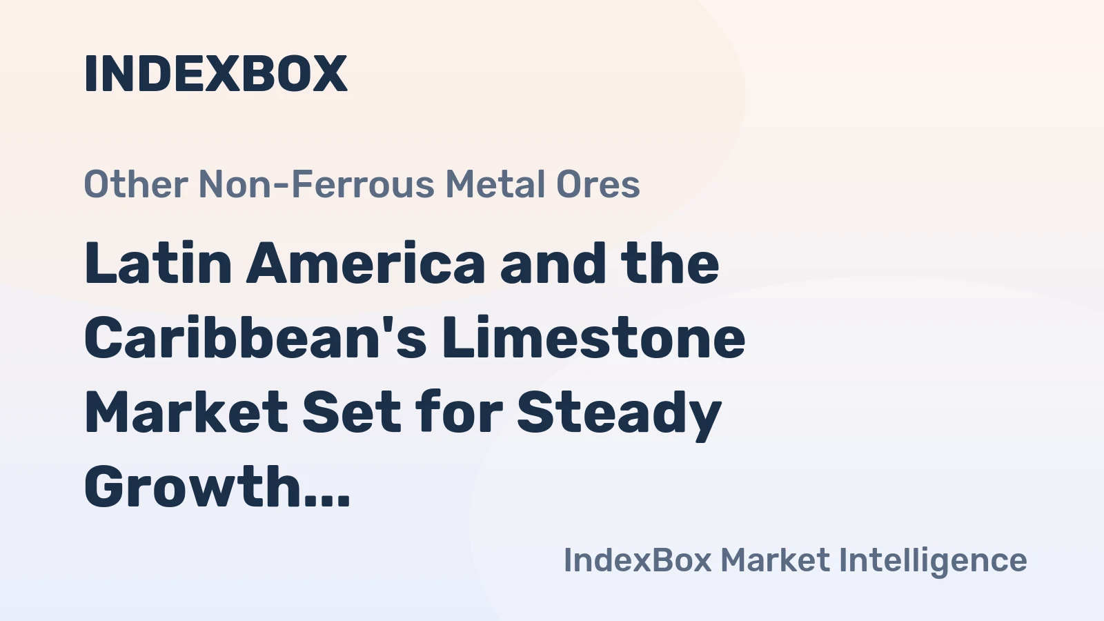 Latin America and the Caribbean's Limestone Market Set for Steady Growth with 1.9% CAGR Through 2035