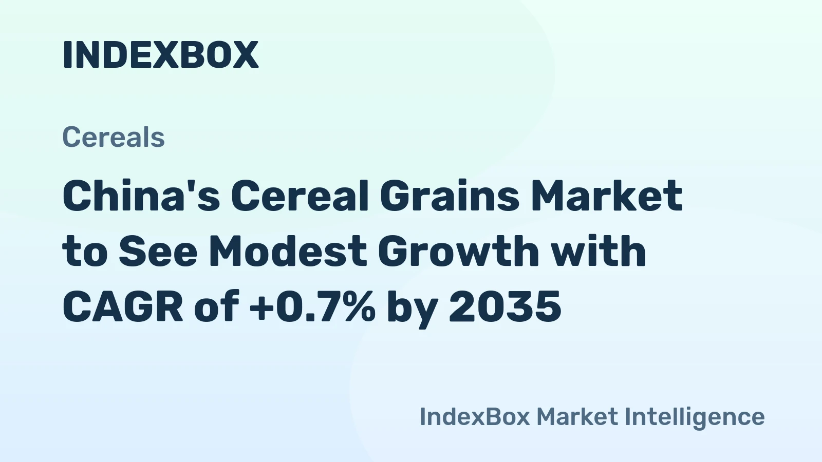 China's Cereal Grains Market to See Modest Growth with CAGR of +0.7% by 2035