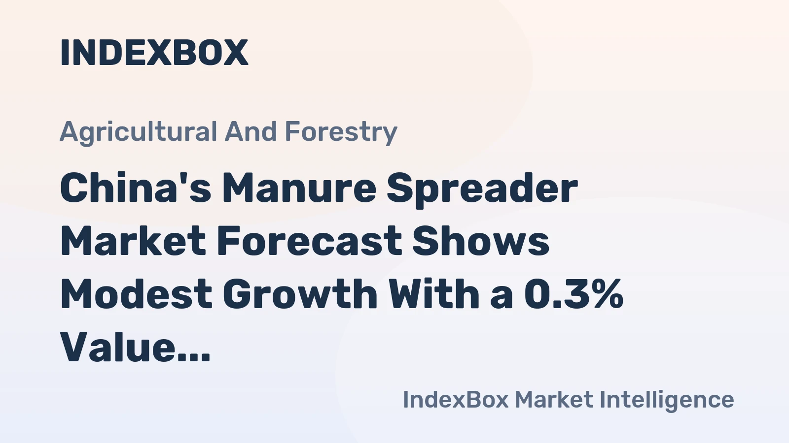 China's Manure Spreader Market Forecast Shows Modest Growth With a 0.3% Value CAGR Through 2035