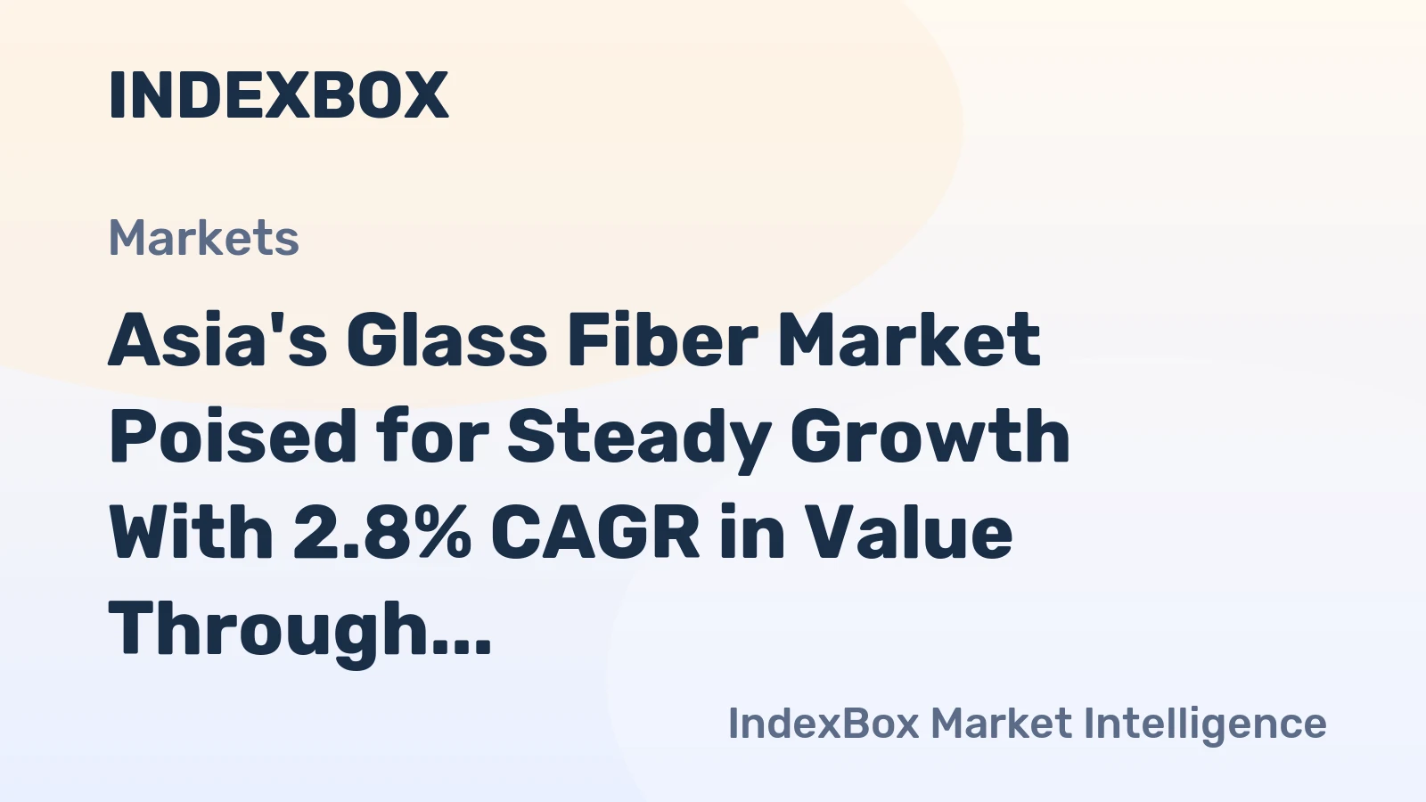 Asia's Glass Fiber Market Poised for Steady Growth With 2.8% CAGR in Value Through 2035