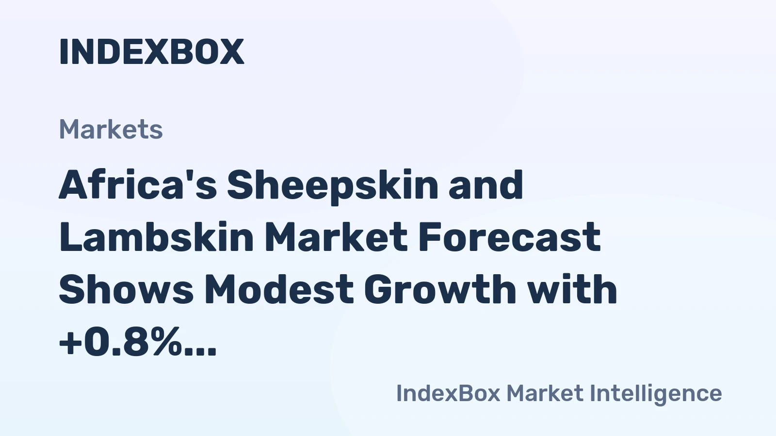 Africa's Sheepskin and Lambskin Market Forecast Shows Modest Growth with +0.8% CAGR Through 2035