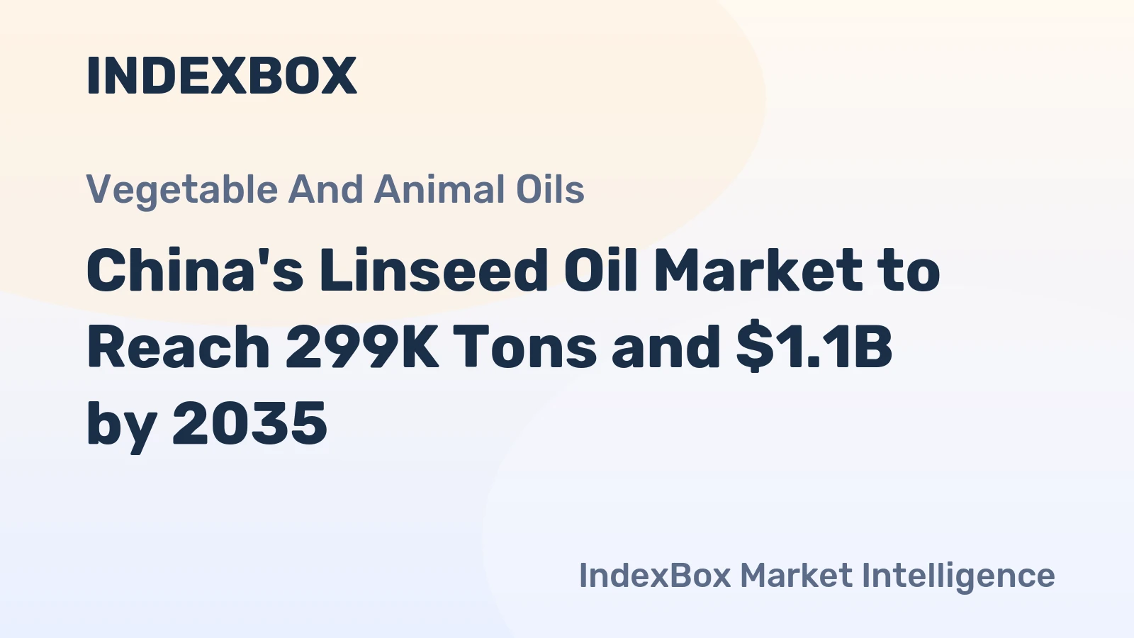 China's Linseed Oil Market to Reach 299K Tons and $1.1B by 2035