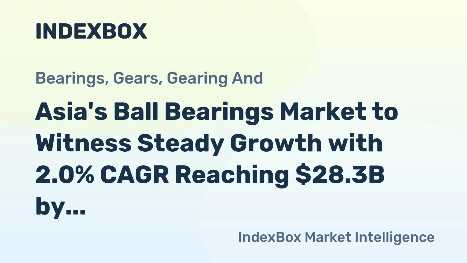 Asia's Ball Bearings Market to Witness Steady Growth with 2.0% CAGR Reaching $28.3B by 2035
