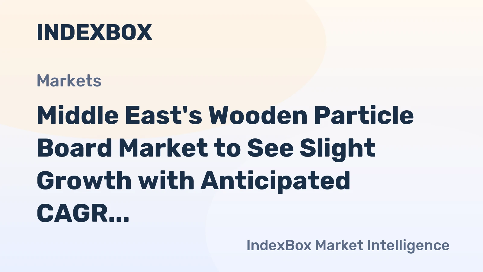 Middle East's Wooden Particle Board Market to See Slight Growth with Anticipated CAGR of +0.6% by 2035