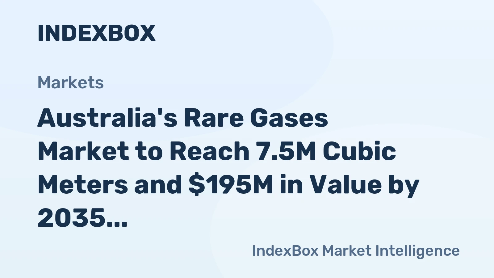 Australia's Rare Gases Market to Reach 7.5M Cubic Meters and $195M in Value by 2035