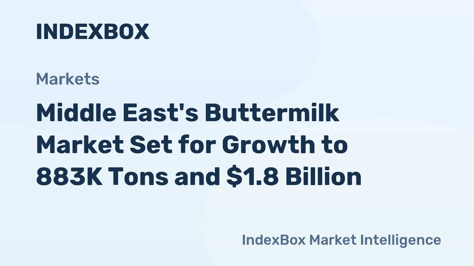 Middle East's Buttermilk Market Set for Growth to 883K Tons and $1.8 Billion