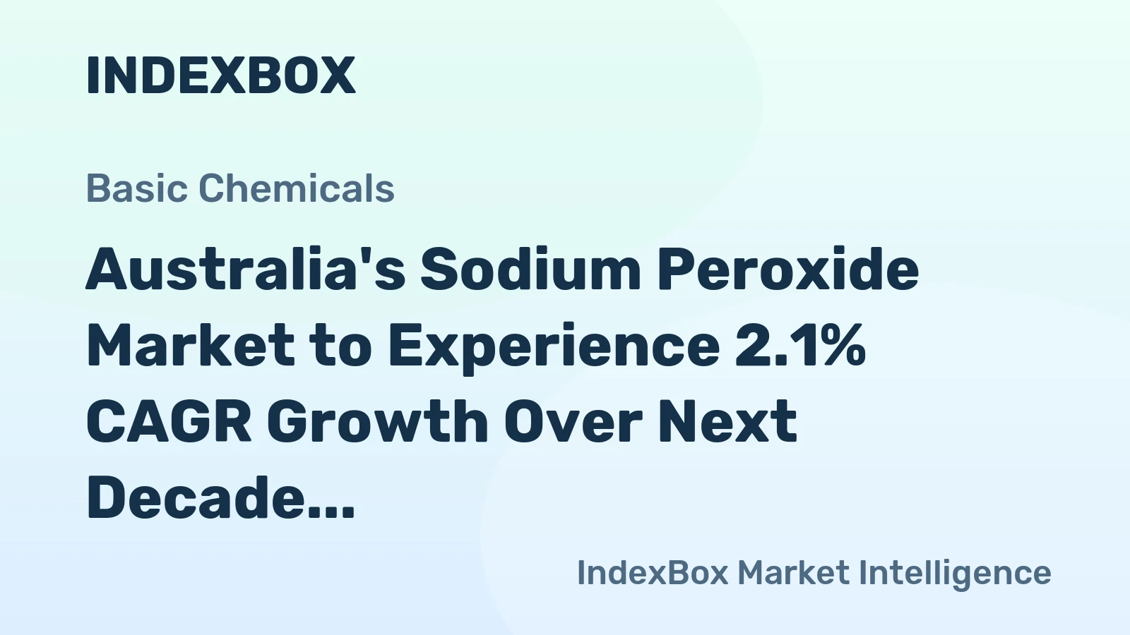 Australia's Sodium Peroxide Market to Experience 2.1% CAGR Growth Over Next Decade