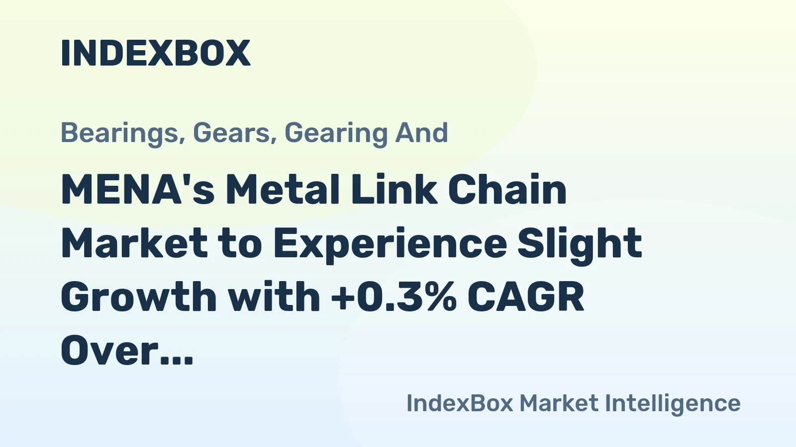 MENA's Metal Link Chain Market to Experience Slight Growth with +0.3% CAGR Over Next Decade