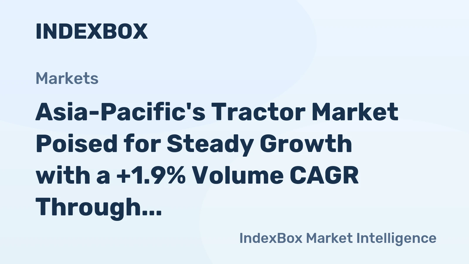 Asia-Pacific's Tractor Market Poised for Steady Growth with a +1.9% Volume CAGR Through 2035