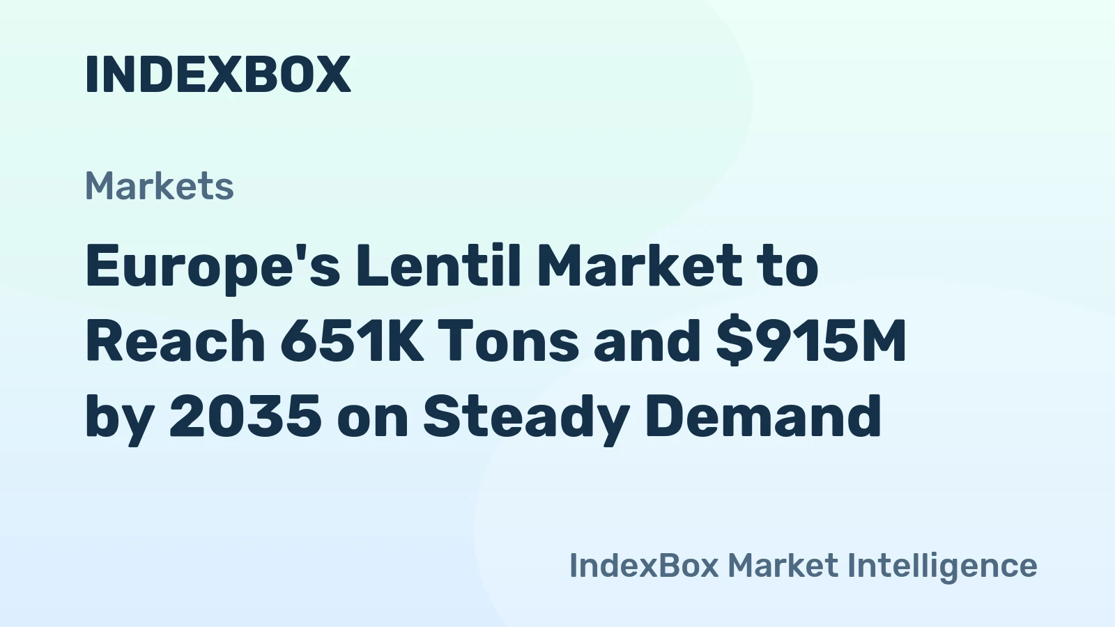 Europe's Lentil Market to Reach 651K Tons and $915M by 2035 on Steady Demand