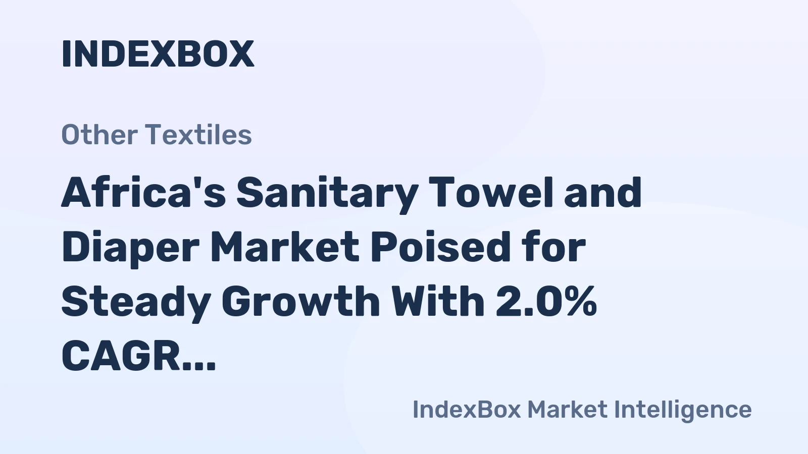 Africa's Sanitary Towel and Diaper Market Poised for Steady Growth With 2.0% CAGR Through 2035