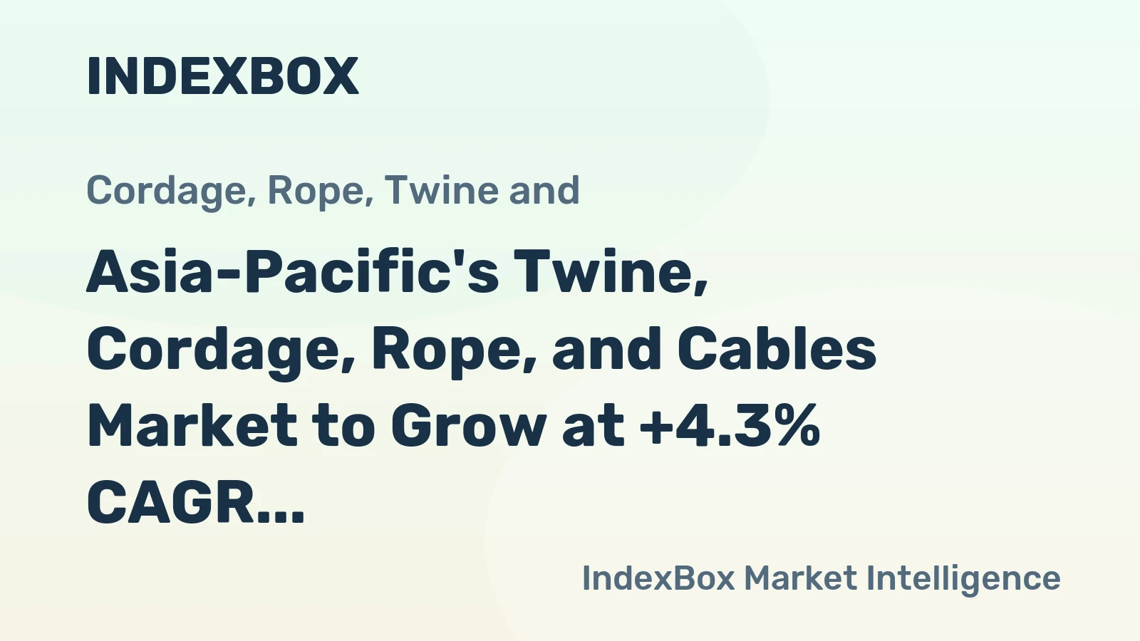 Asia-Pacific's Twine, Cordage, Rope, and Cables Market to Grow at +4.3% CAGR, Reaching 344K Tons by 2035