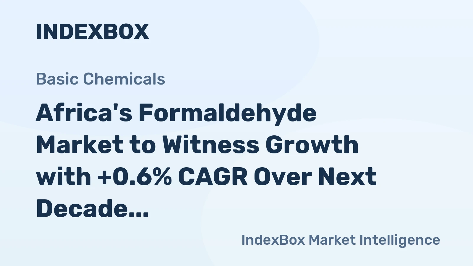 Africa's Formaldehyde Market to Witness Growth with +0.6% CAGR Over Next Decade