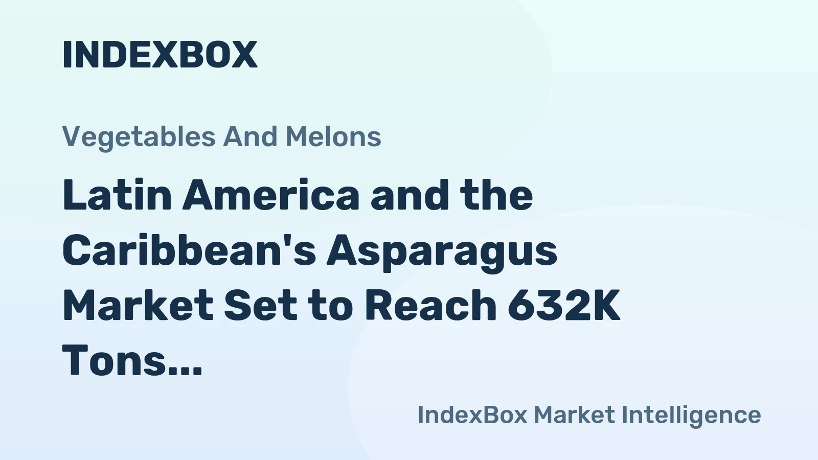 Latin America and the Caribbean's Asparagus Market Set to Reach 632K Tons and $2.2 Billion by 2035