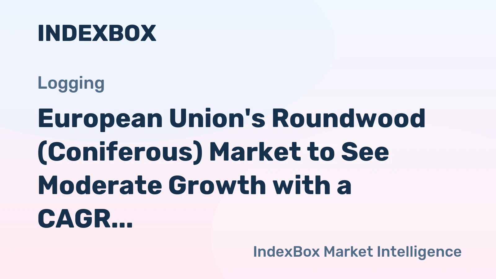 European Union's Roundwood (Coniferous) Market to See Moderate Growth with a CAGR of +0.6% by 2035