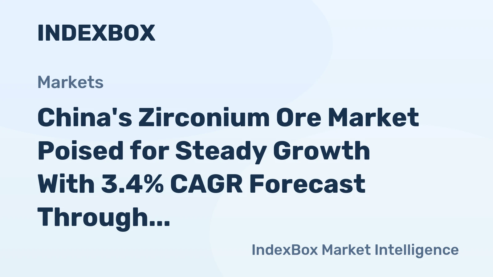 China's Zirconium Ore Market Poised for Steady Growth With 3.4% CAGR Forecast Through 2035