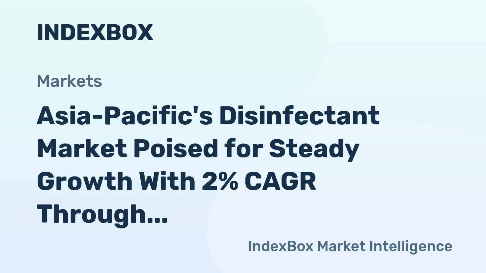 Asia-Pacific's Disinfectant Market Poised for Steady Growth With 2% CAGR Through 2035