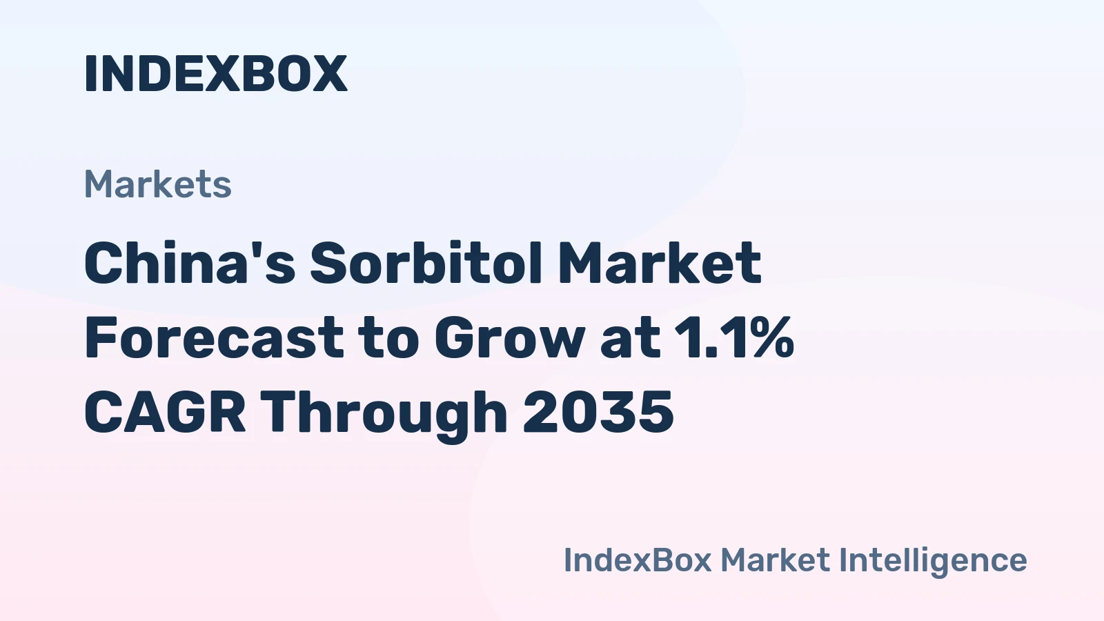China's Sorbitol Market Forecast to Grow at 1.1% CAGR Through 2035
