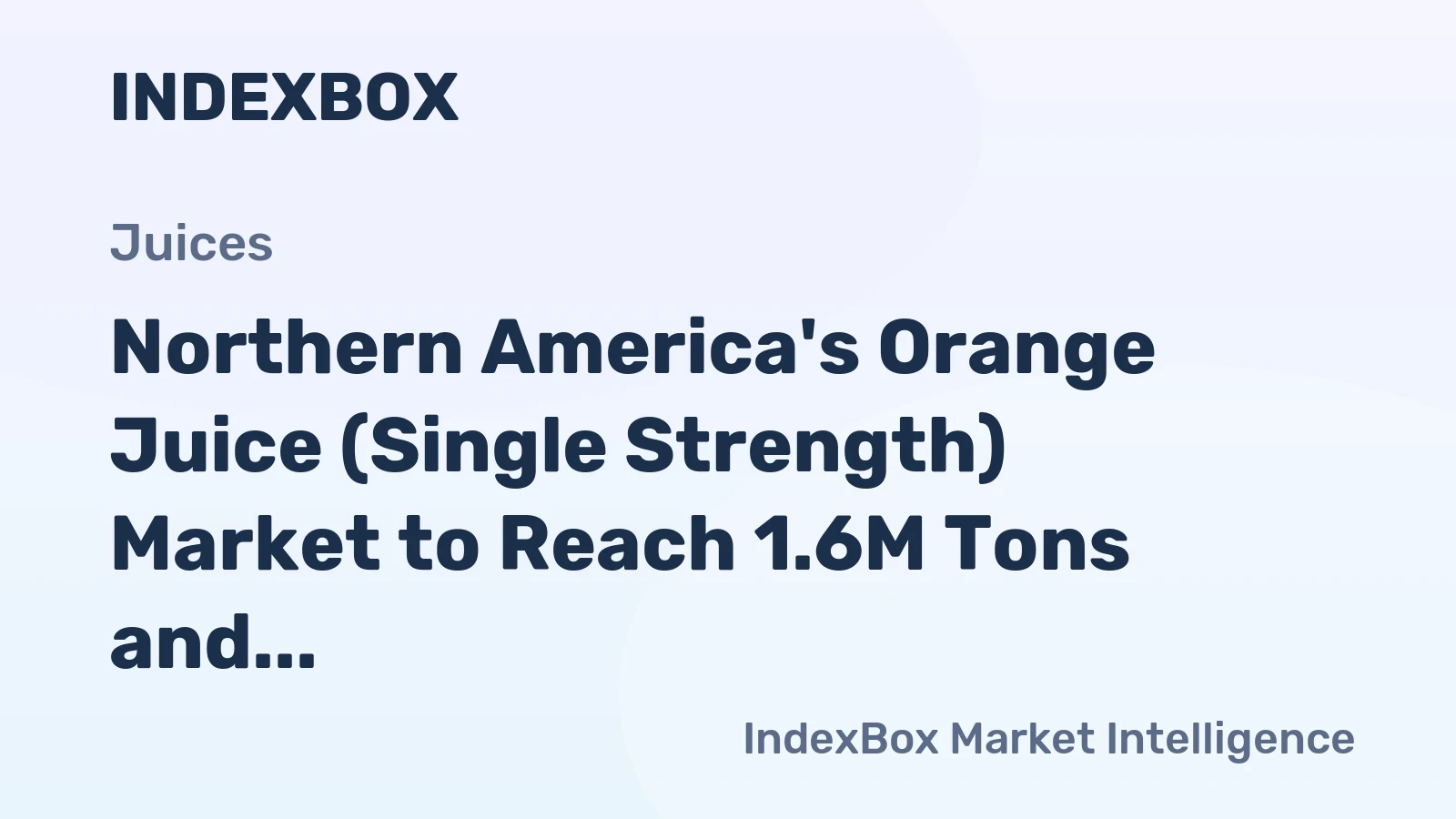 Northern America's Orange Juice (Single Strength) Market to Reach 1.6M Tons and $1.3B by 2035