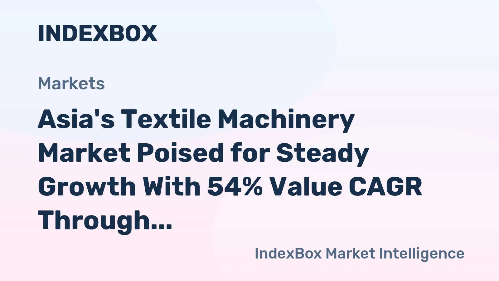 Asia's Textile Machinery Market Poised for Steady Growth With 54% Value CAGR Through 2035