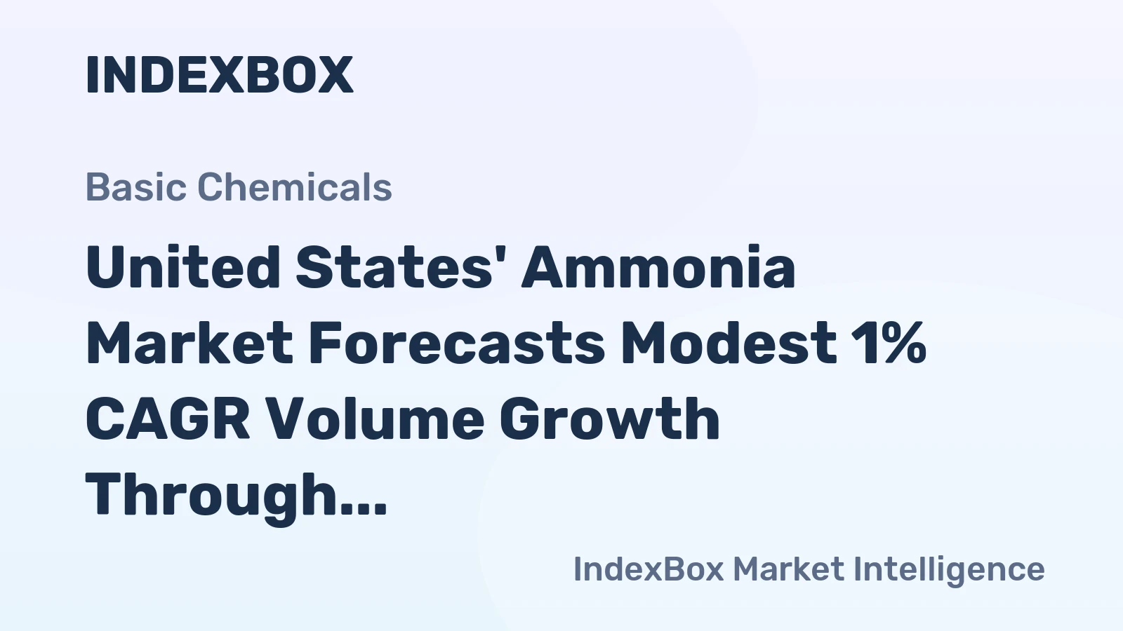 United States' Ammonia Market Forecasts Modest 1% CAGR Volume Growth Through 2035