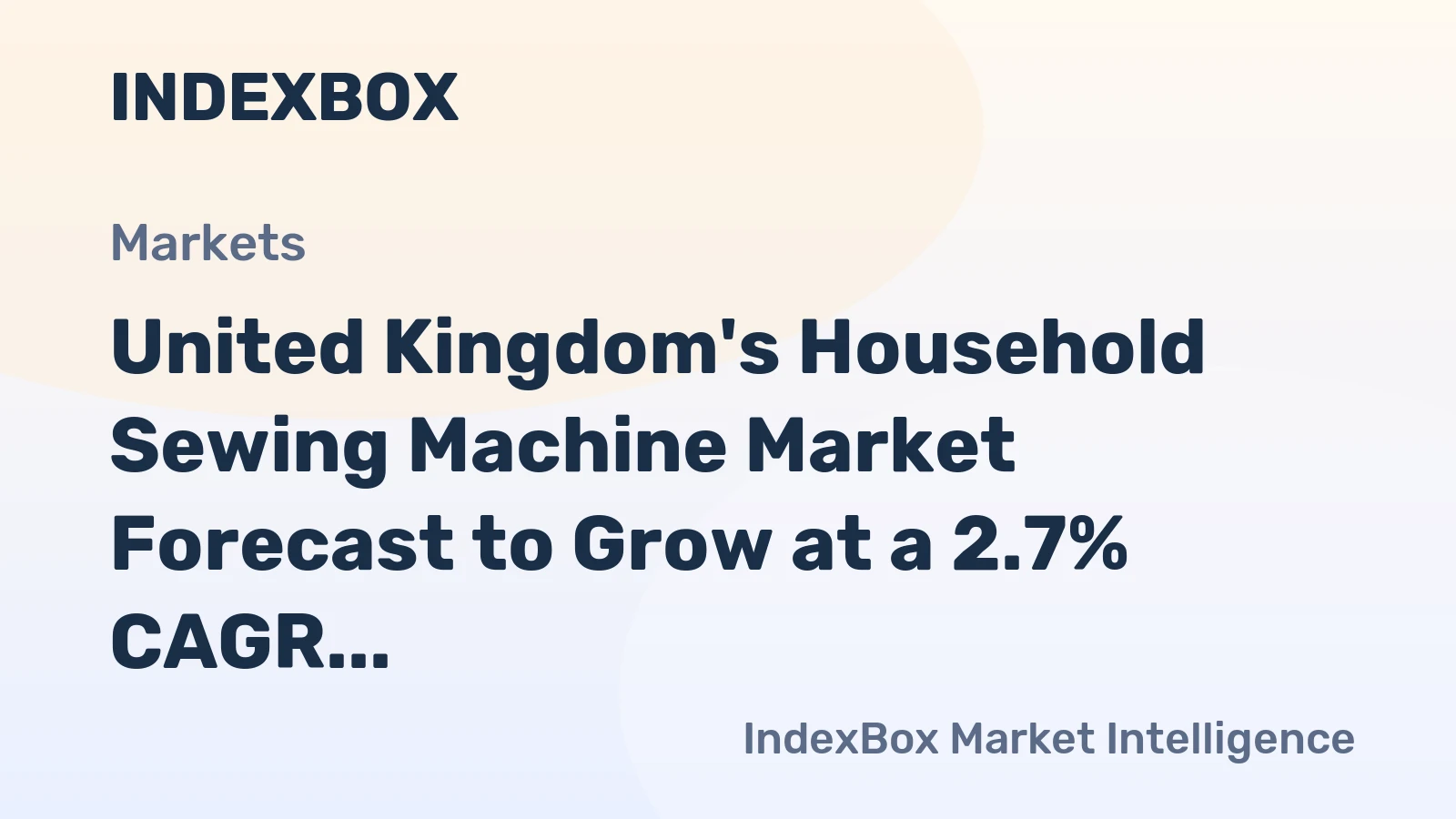 United Kingdom's Household Sewing Machine Market Forecast to Grow at a 2.7% CAGR
