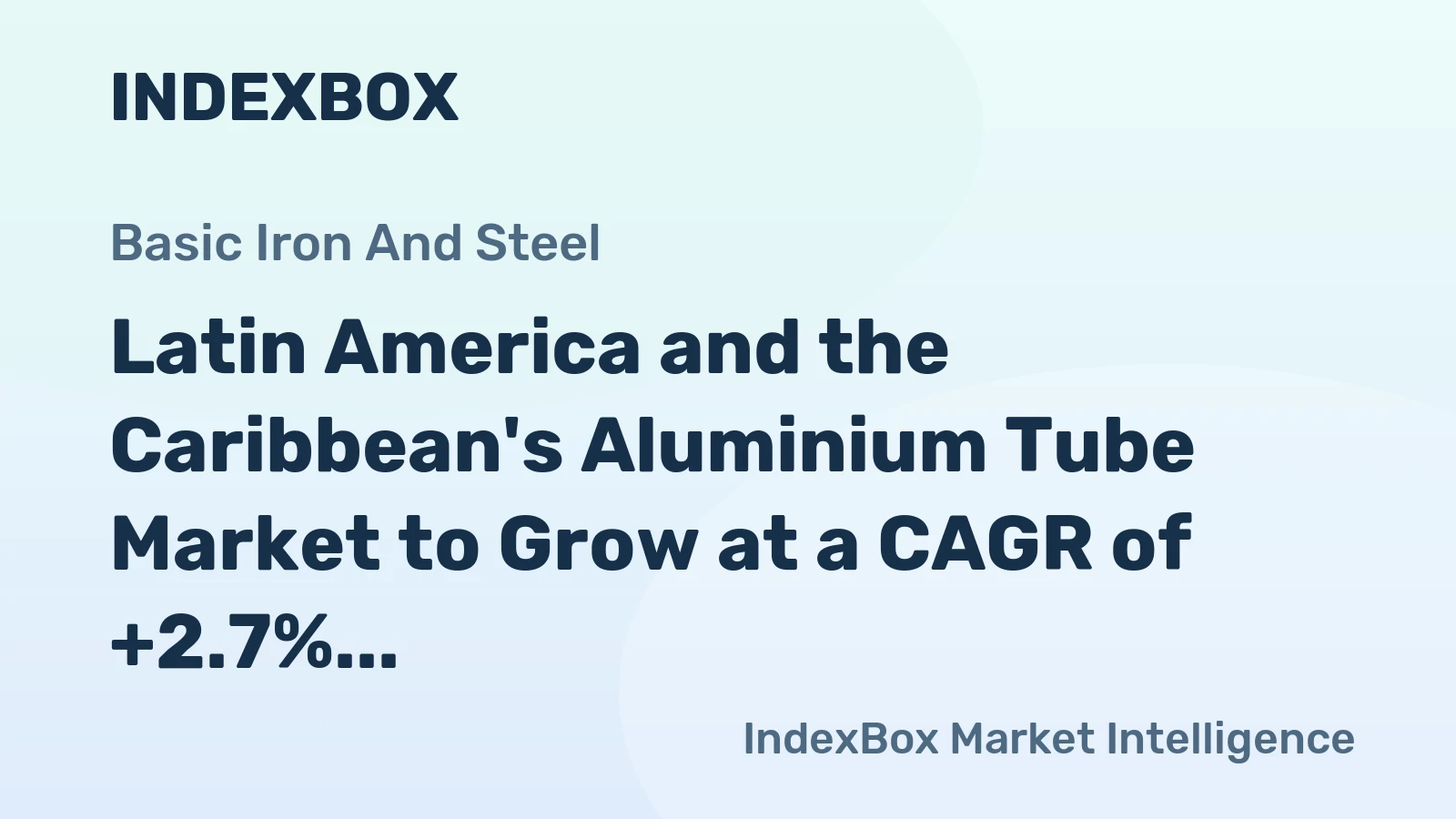 Latin America and the Caribbean's Aluminium Tube Market to Grow at a CAGR of +2.7% from 2024 to 2035