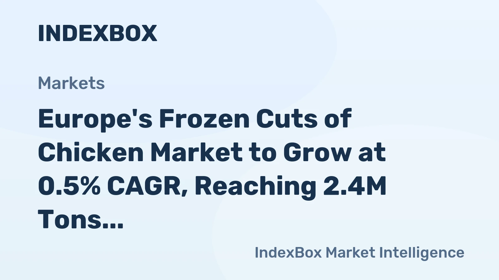 Europe's Frozen Cuts of Chicken Market to Grow at 0.5% CAGR, Reaching 2.4M Tons by 2035