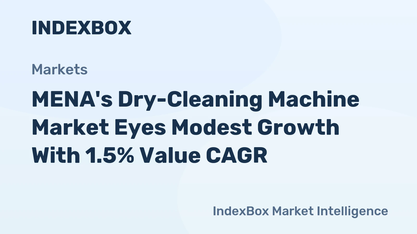 MENA's Dry-Cleaning Machine Market Eyes Modest Growth With 1.5% Value CAGR