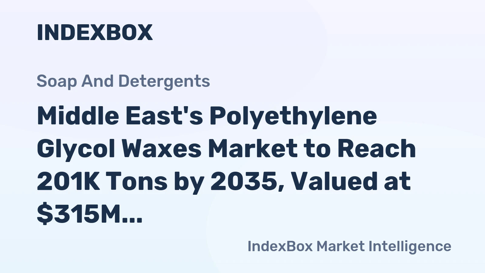 Middle East's Polyethylene Glycol Waxes Market to Reach 201K Tons by 2035, Valued at $315M