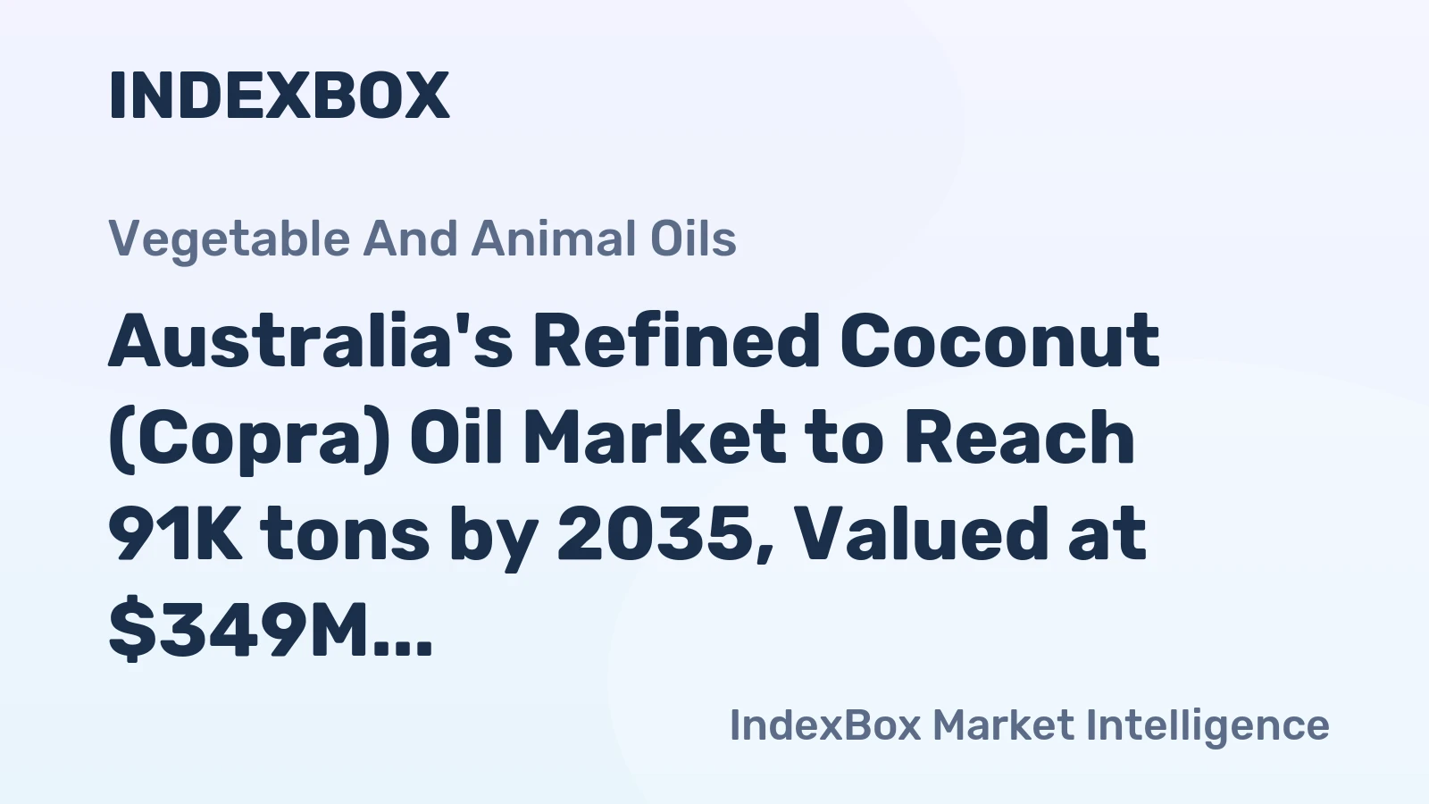 Australia's Refined Coconut (Copra) Oil Market to Reach 91K tons by 2035, Valued at $349M