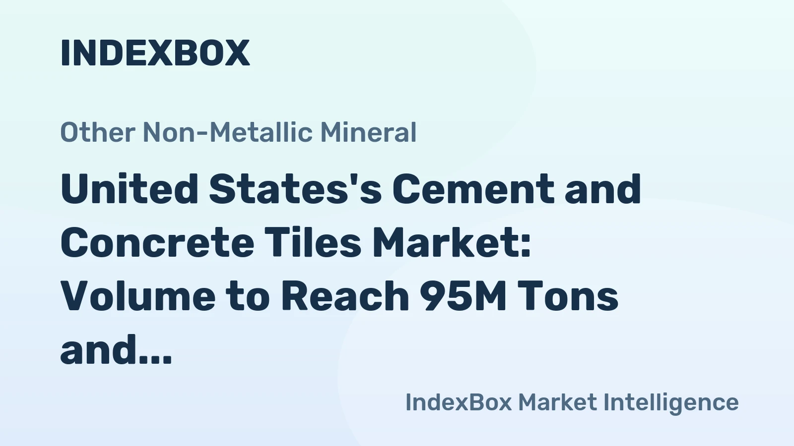 United States's Cement and Concrete Tiles Market: Volume to Reach 95M Tons and Value to Hit $28.4B by 2035