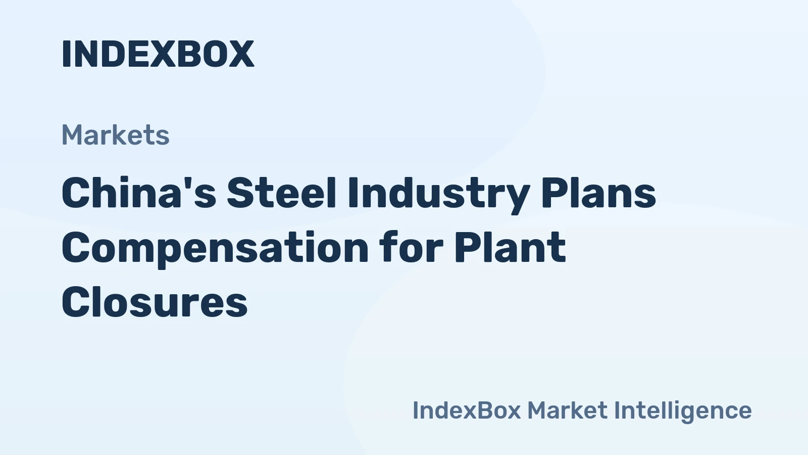 China's Steel Industry Plans Compensation for Plant Closures