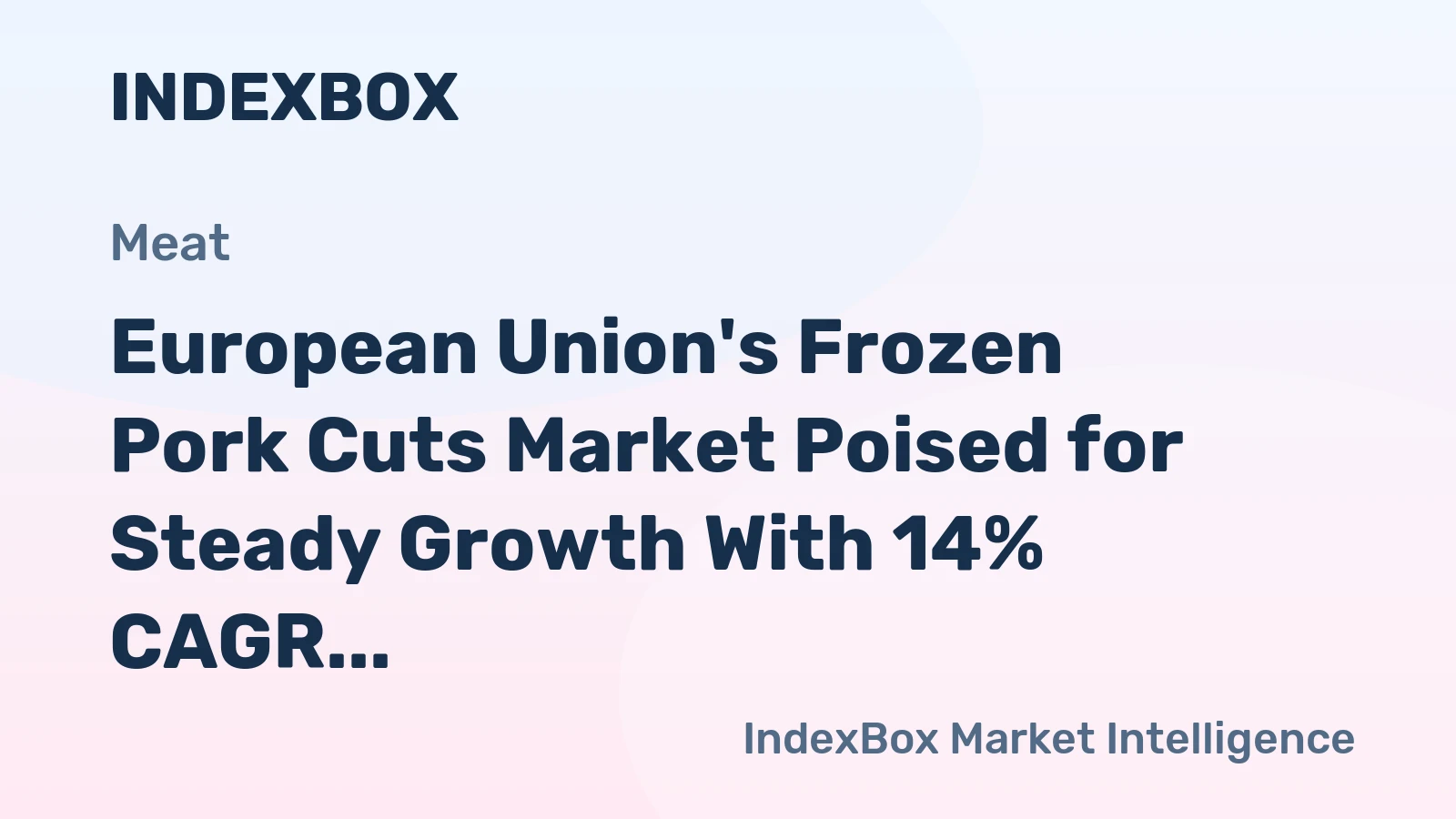 European Union's Frozen Pork Cuts Market Poised for Steady Growth With 14% CAGR Forecast