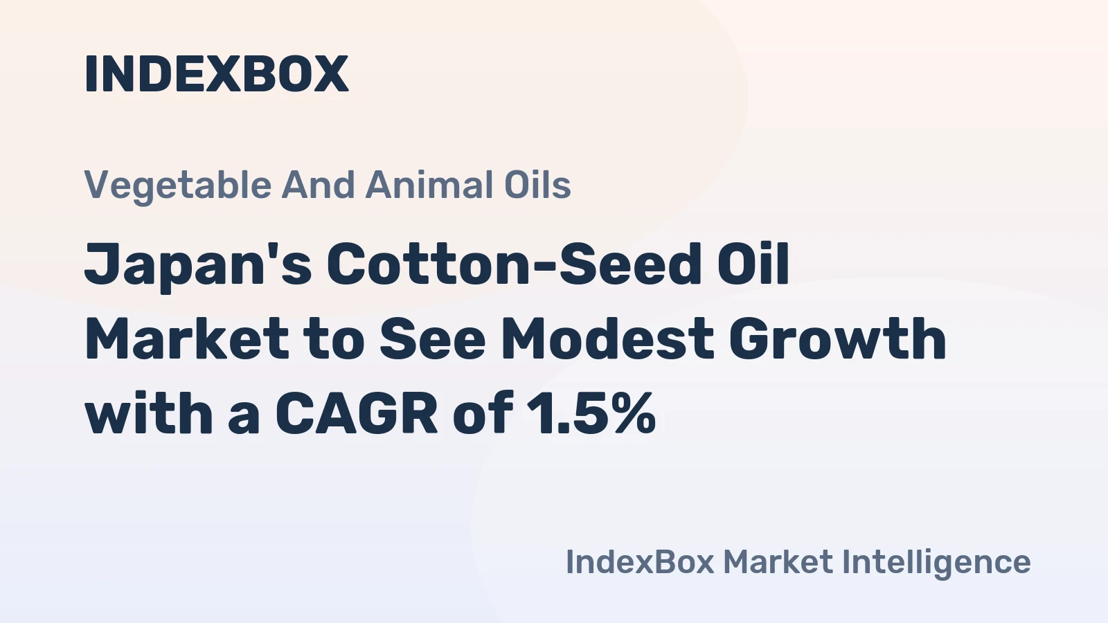 Japan's Cotton-Seed Oil Market to See Modest Growth with a CAGR of 1.5%