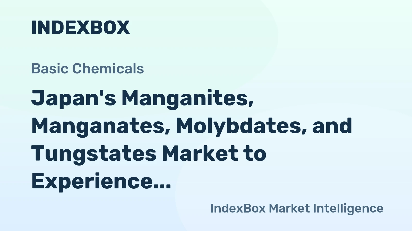 Japan's Manganites, Manganates, Molybdates, and Tungstates Market to Experience Slight Growth at a CAGR of +0.4% Over the Next Decade