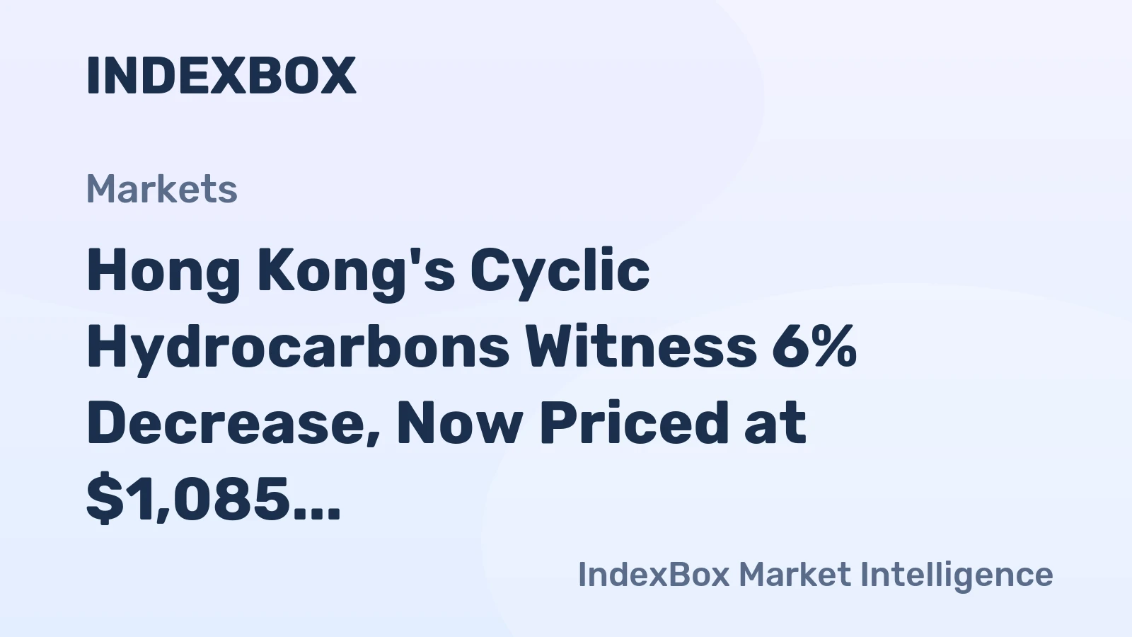 Hong Kong's Cyclic Hydrocarbons Witness 6% Decrease, Now Priced at $1,085 per Ton