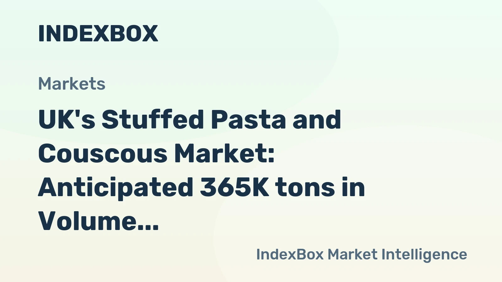 UK's Stuffed Pasta and Couscous Market: Anticipated 365K tons in Volume and $1.3B in Value by 2035