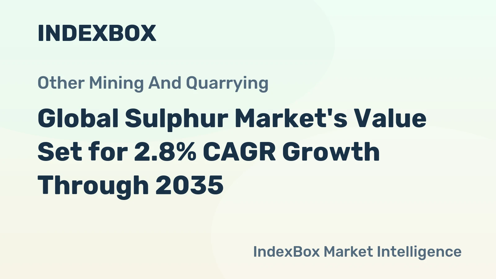 Global Sulphur Market's Value Set for 2.8% CAGR Growth Through 2035