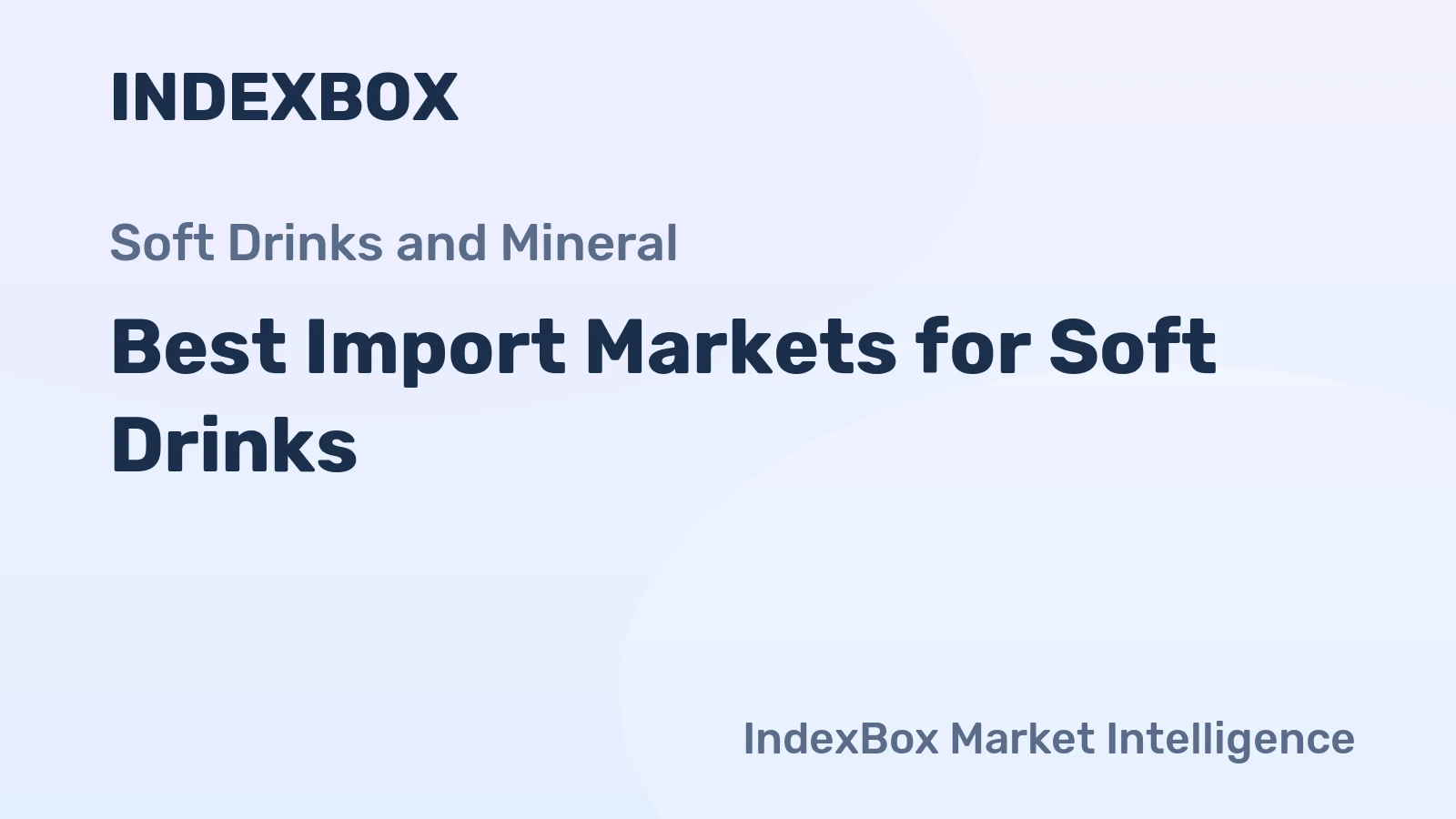 Best Import Markets for Soft Drinks