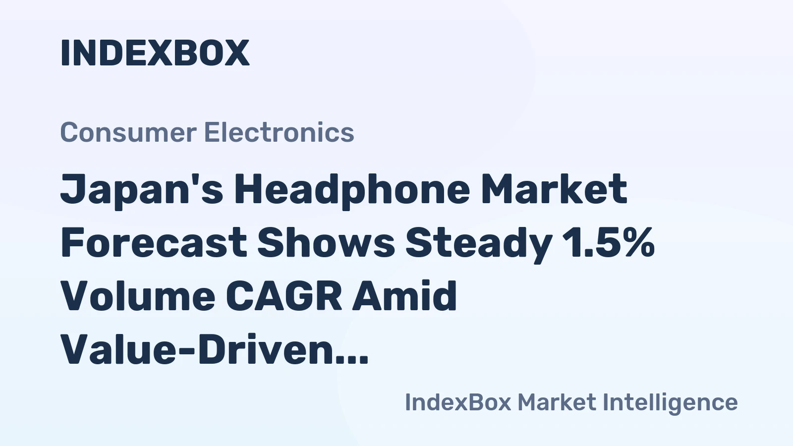 Japan's Headphone Market Forecast Shows Steady 1.5% Volume CAGR Amid Value-Driven Growth