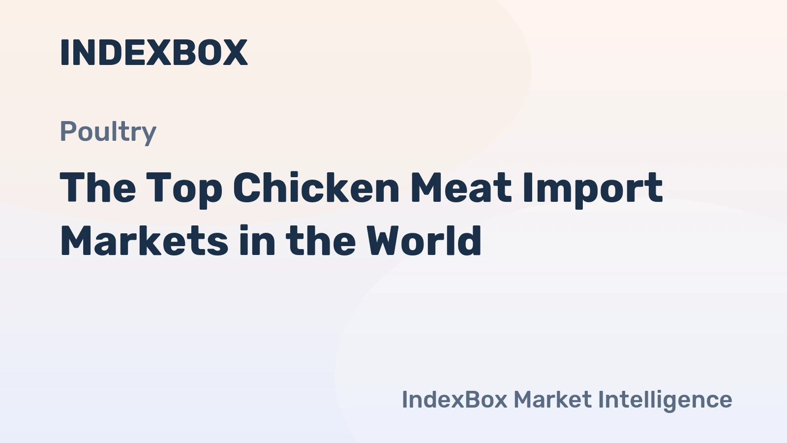 The Top Chicken Meat Import Markets in the World