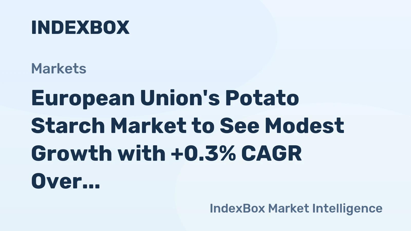 European Union's Potato Starch Market to See Modest Growth with +0.3% CAGR Over Next Decade
