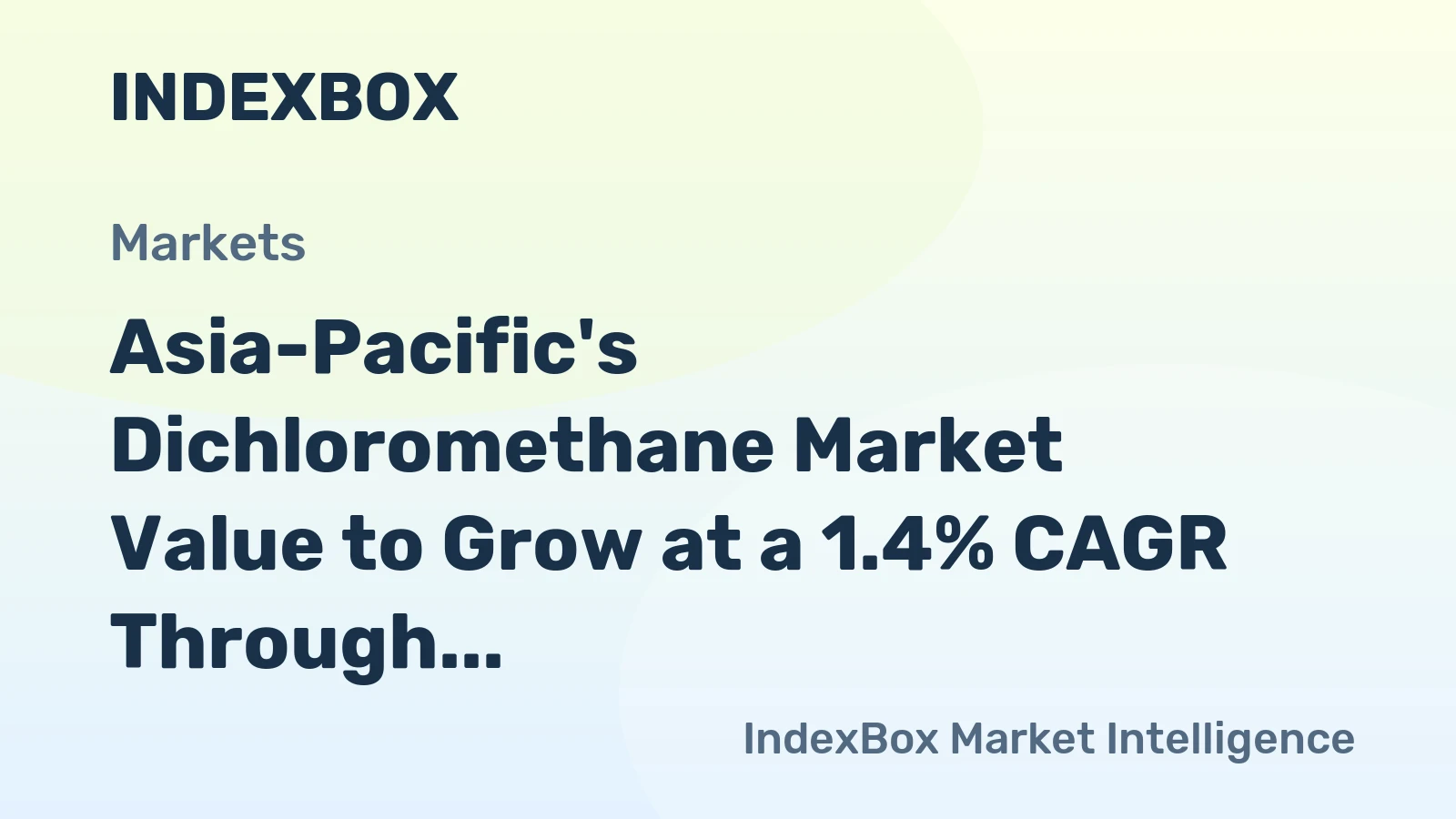 Asia-Pacific's Dichloromethane Market Value to Grow at a 1.4% CAGR Through 2035