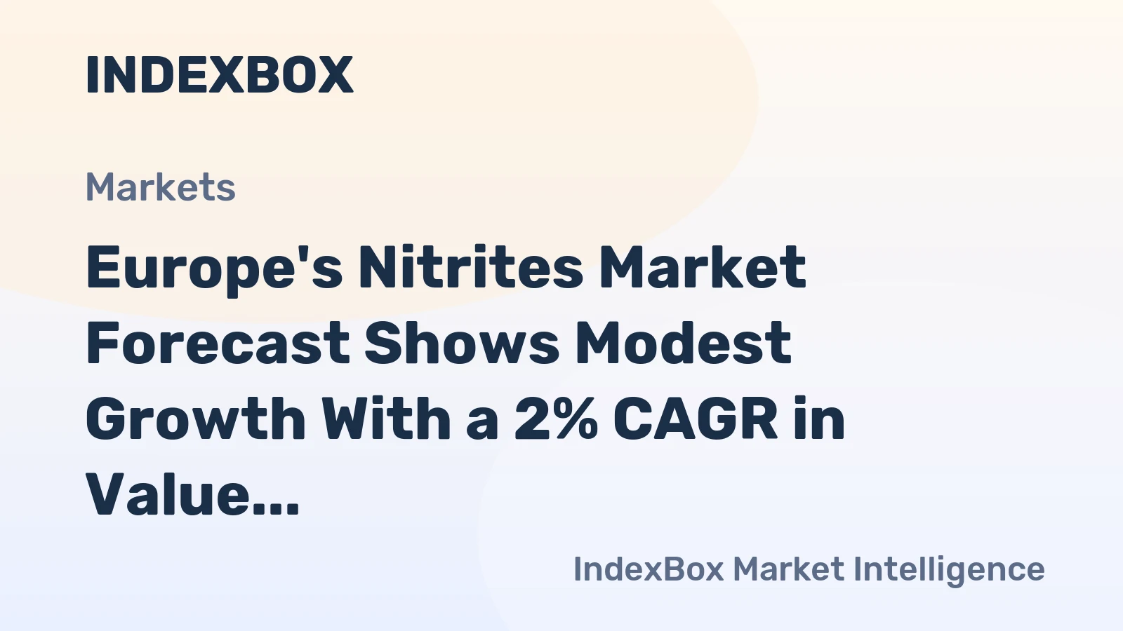 Europe's Nitrites Market Forecast Shows Modest Growth With a 2% CAGR in Value Through 2035
