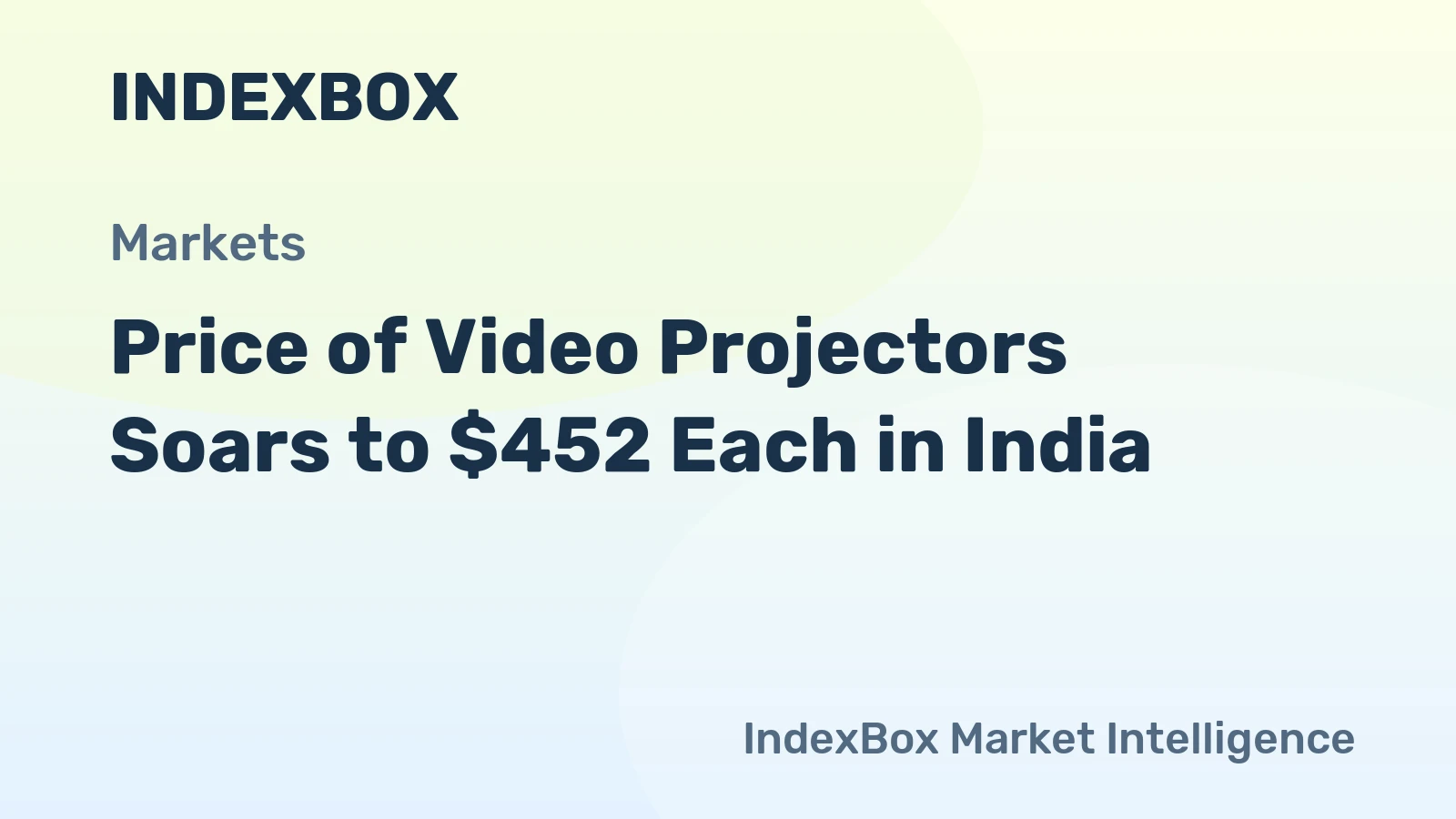 Price of Video Projectors Soars to $452 Each in India