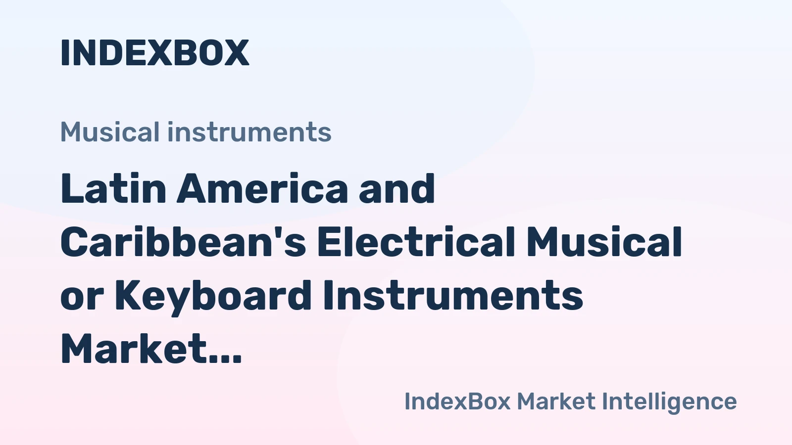 Latin America and Caribbean's Electrical Musical or Keyboard Instruments Market to Grow at 3.1% CAGR, Reaching $302M by 2035