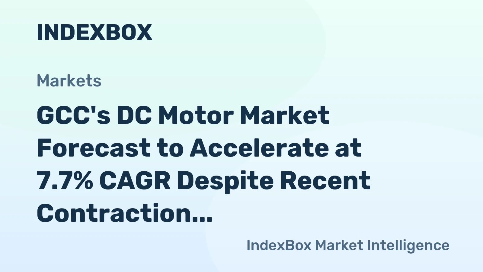 GCC's DC Motor Market Forecast to Accelerate at 7.7% CAGR Despite Recent Contraction