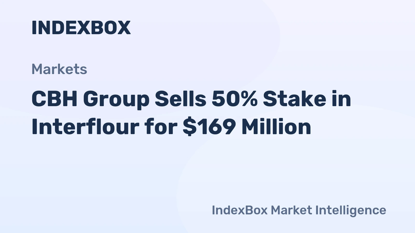 CBH Group Sells 50% Stake in Interflour for $169 Million