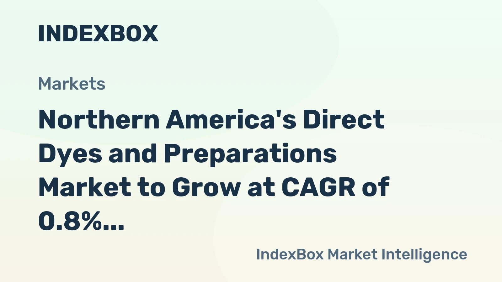 Northern America's Direct Dyes and Preparations Market to Grow at CAGR of 0.8% Reaching $349M by 2035
